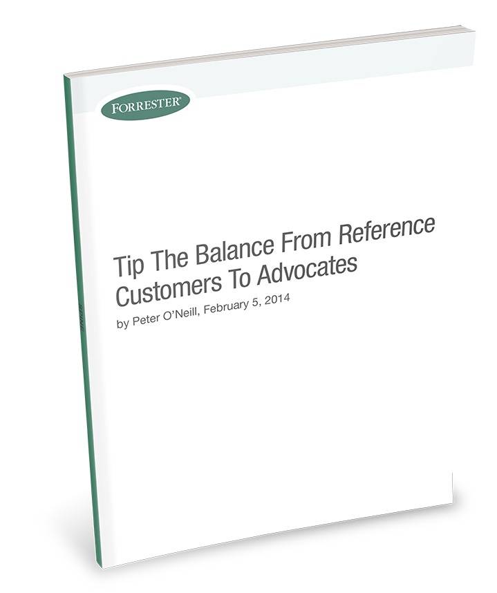 Advocate Marketing ProgramsEvolve Your Customer Reference Program Into 
