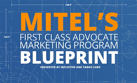 Mitel’s Innovative Customer And Employee Brand Advocacy Program ...
