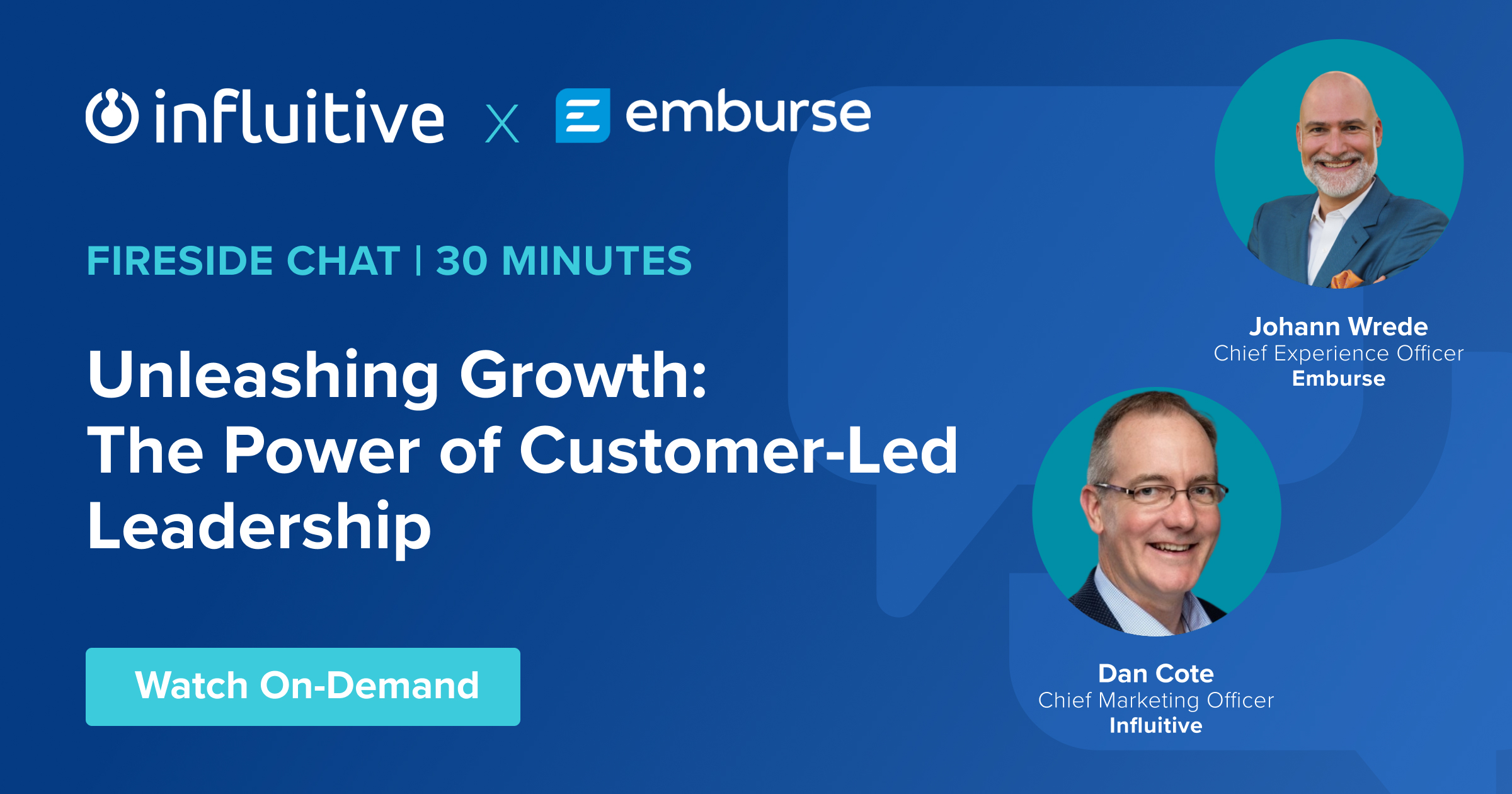 Unleashing Growth: The Power of Customer-Led Leadership - Influitive
